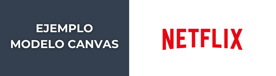 Modelo de Negocio de Netflix | Ejemplo Canvas 2021